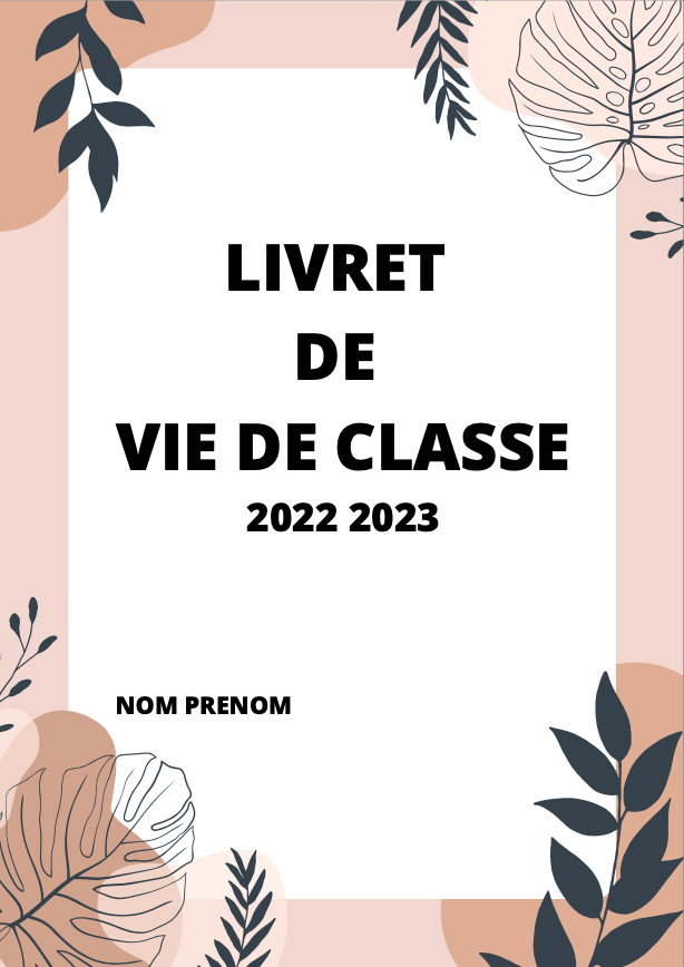 LIVRET DE VIE DE CLASSE (Mis à Jour pour 2022!) – VIE DE CLASSE
